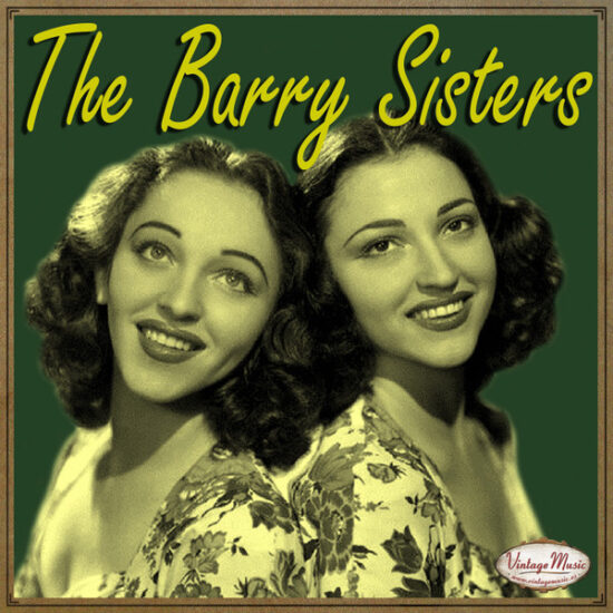 ­The Barry Sisters: America’s Yiddish Swingsters, with Andy Muchin ...